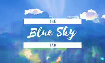 The Blue Sky Tag Blog Award – In a Love World